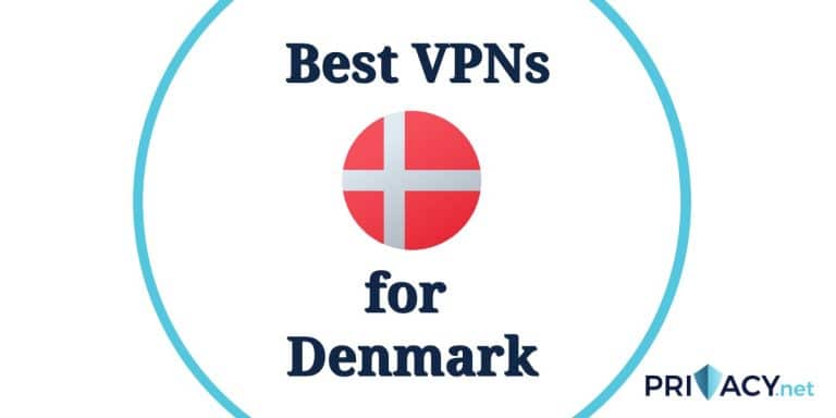 8 Best VPNs for Denmark in 2026: A Comprehensive Guide